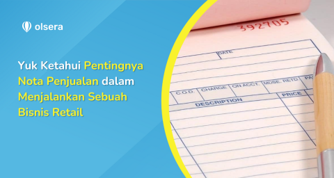Yuk Ketahui Pentingnya Nota Penjualan dalam Menjalankan Sebuah Bisnis ...