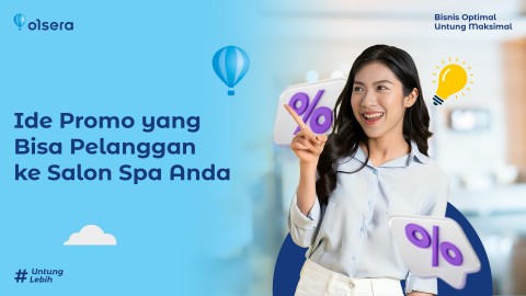 Ide Promo yang Bisa Menarik Pelanggan ke Salon Spa Anda - Olsera.com