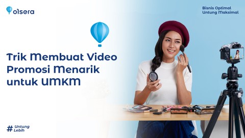 Trik Membuat Video Promosi Menarik untuk UMKM - Olsera.com