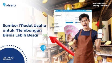 Sumber Modal Usaha untuk Membangun Bisnis Lebih Besar - Olsera.com