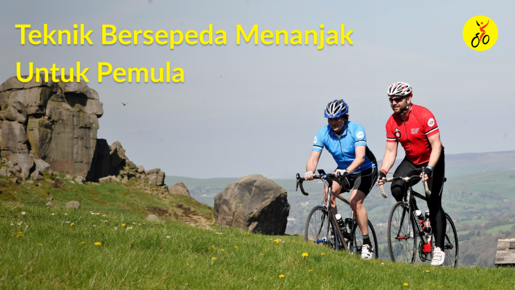 GROSIRSEPEDA.com - Teknik Bersepeda Menanjak untuk Pemula yang Efektif