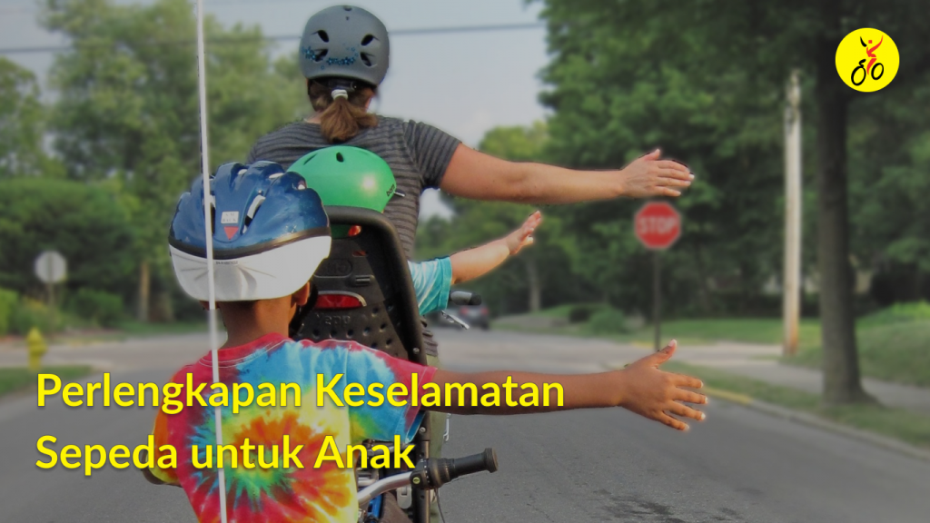 GROSIRSEPEDA.com - Perlengkapan Keselamatan Sepeda untuk Anak