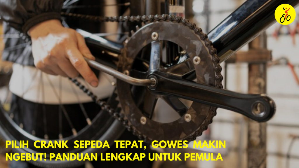 GROSIRSEPEDA.com - Pilih Crank Sepeda Tepat, Gowes Makin Ngebut ...