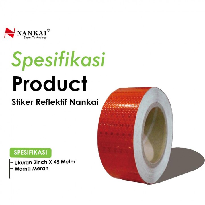 Nankai Tools - STIKER REFLECTIVE 2'' X 45M MERAH