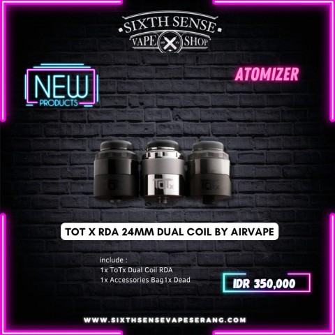 Sixthsensevape - Tot X RDA 24MM Dual Coil By Airvape Authentic
