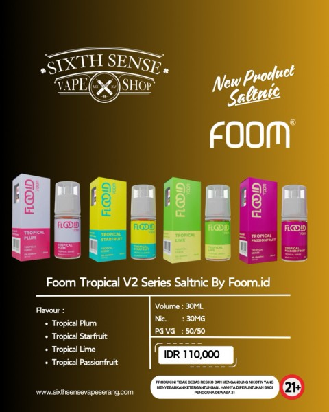 Sixthsensevape - Foom Tropical Series V2 Saltnic 30ML 30MG By Foomlabs